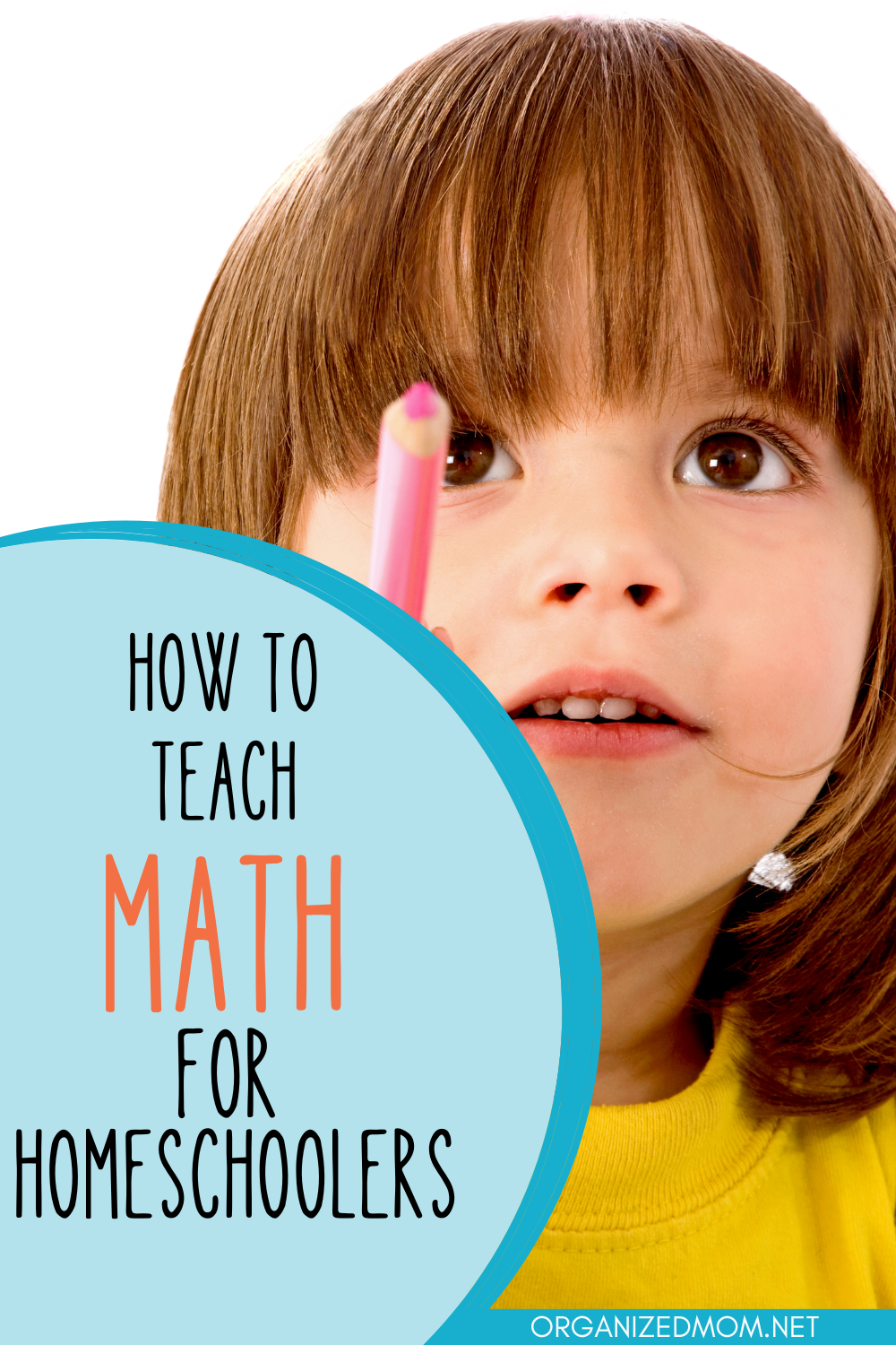 How To Teach Math For Homeschoolers The Organized Mom how-to-teach-math-for-homeschoolers-the-organized-mom