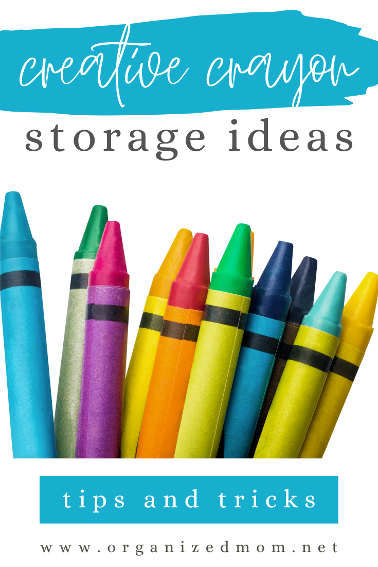 Creative Crayon Storage Ideas - The Organized Mom