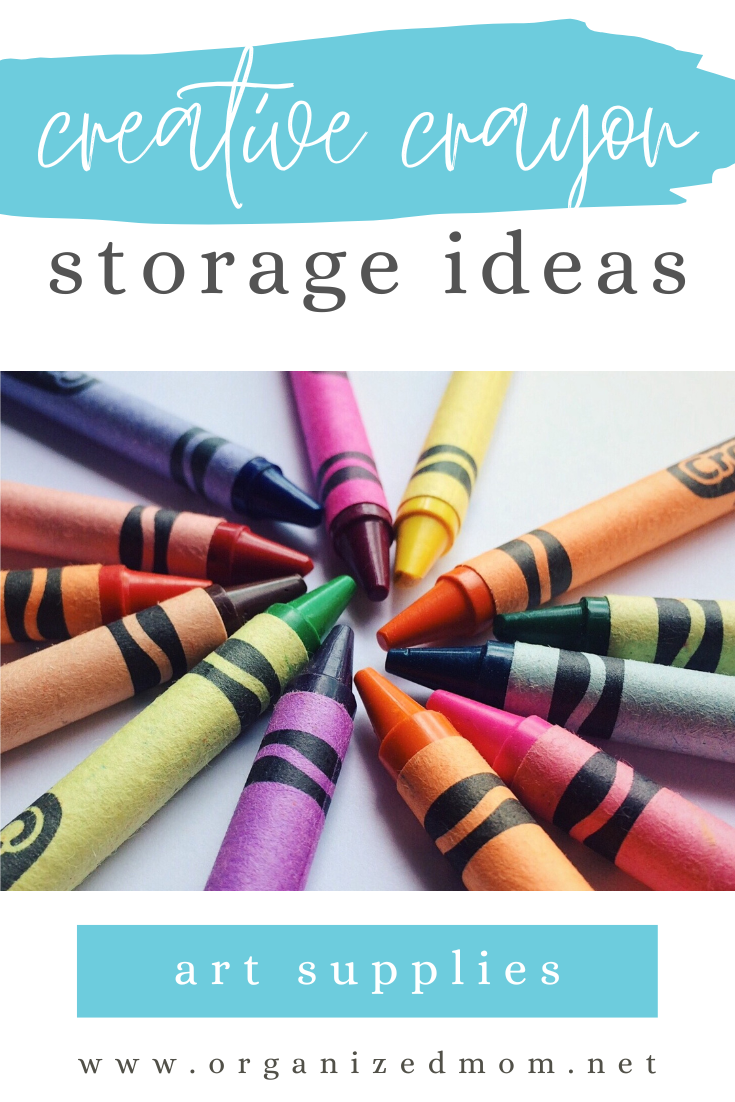 Creative Crayon Storage Ideas - The Organized Mom