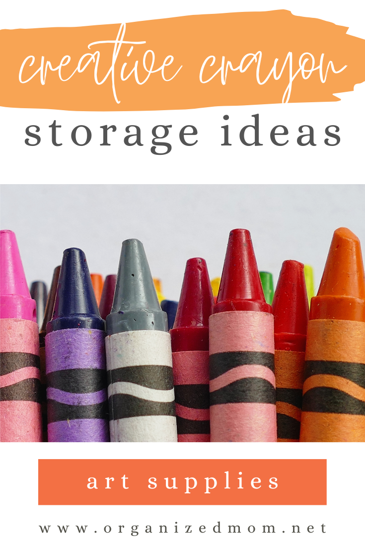 Creative Crayon Storage Ideas - The Organized Mom