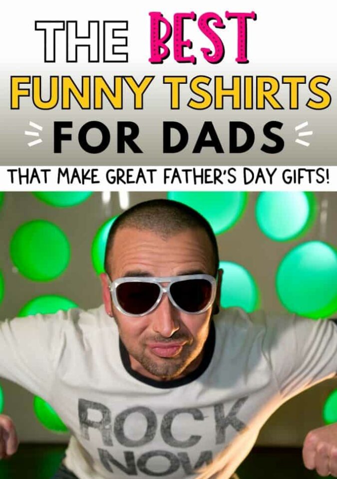 Funny T-Shirts for Dad That Make Great Fathers Day Gifts – The ...