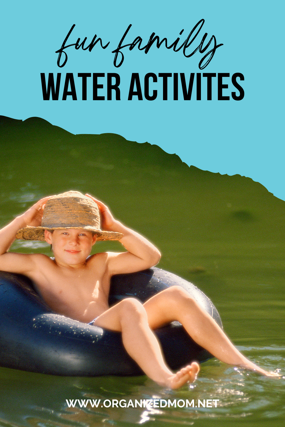 Fun Family Water Activities – The Organized Mom