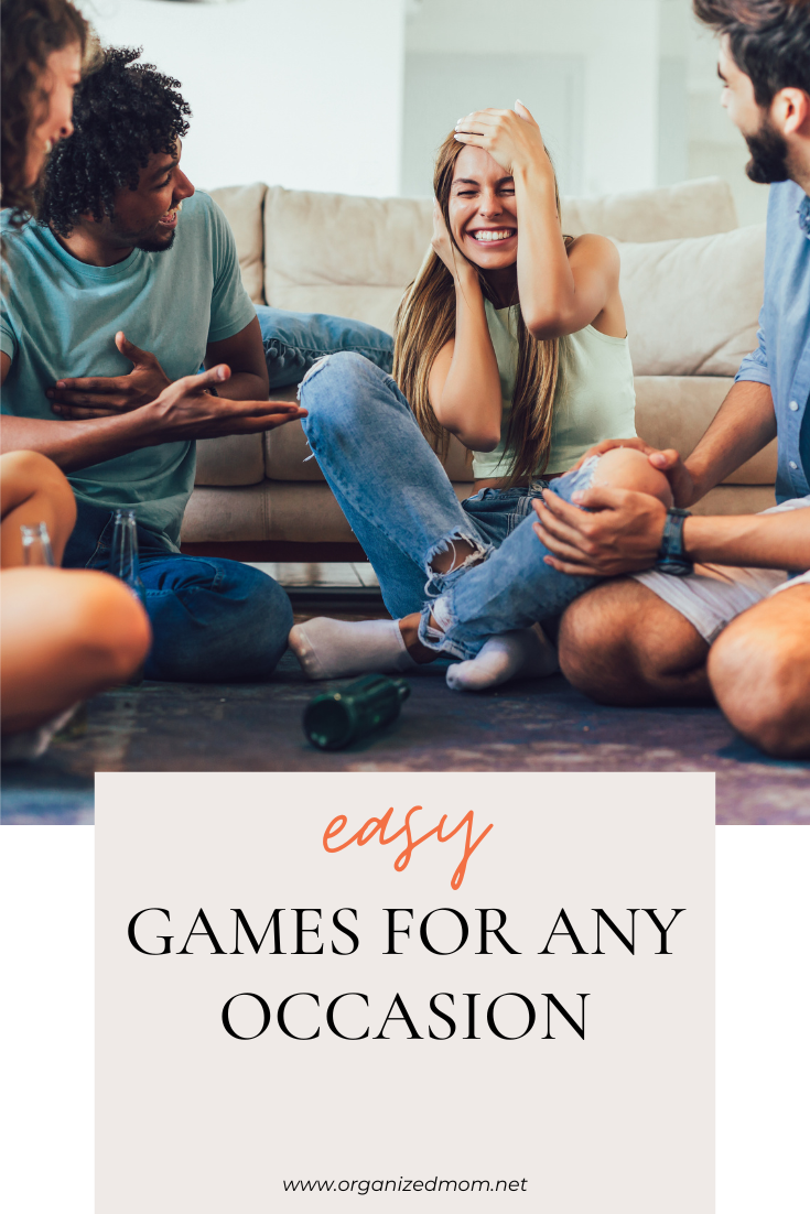 Easy Games for any Occasion - The Organized Mom