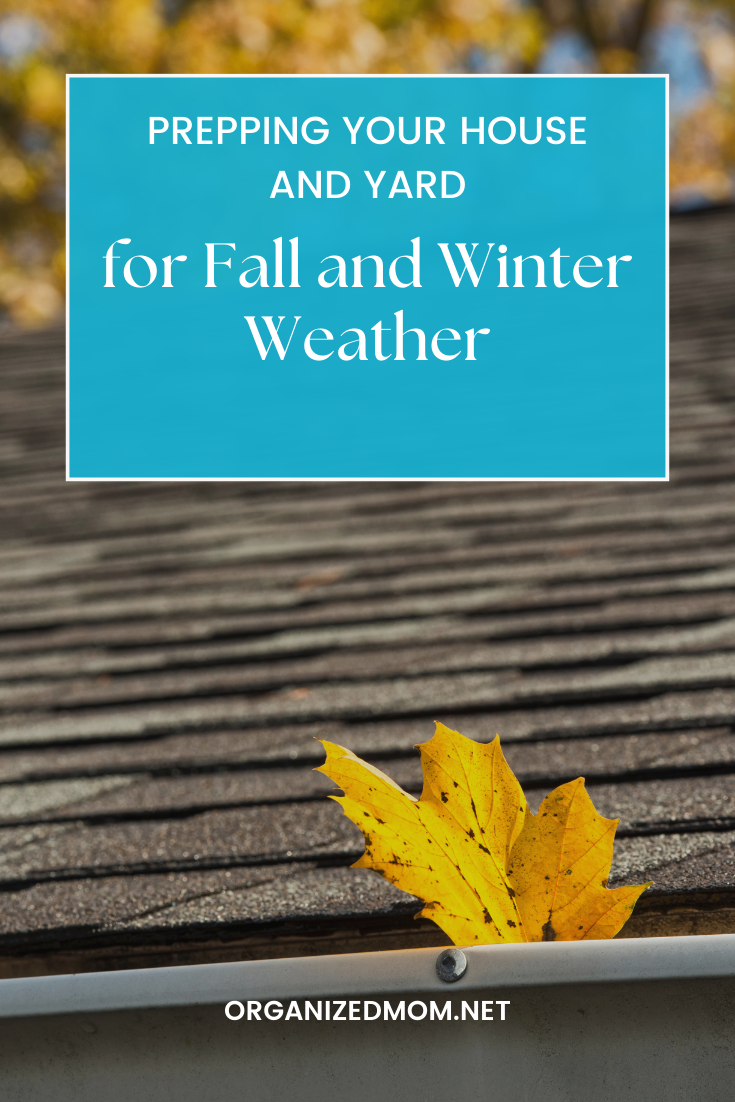 Prepping Your House and Yard for Fall and Winter Weather – The ...