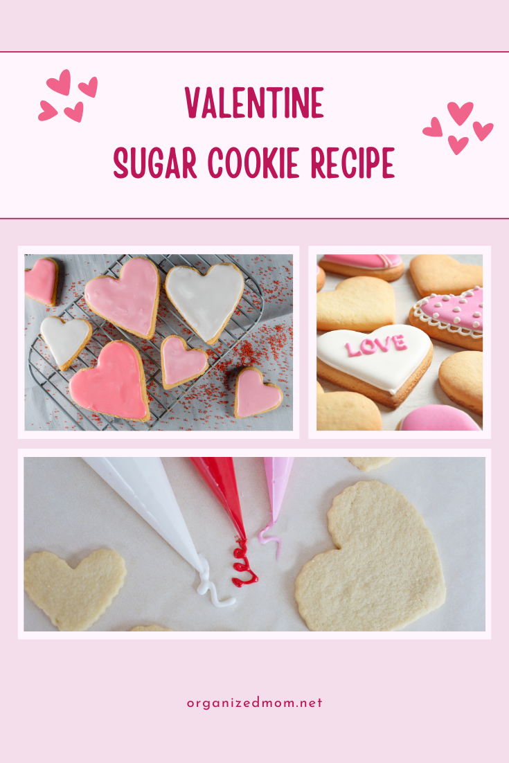 Valentines Sugar Cookie Recipe - The Organized Mom