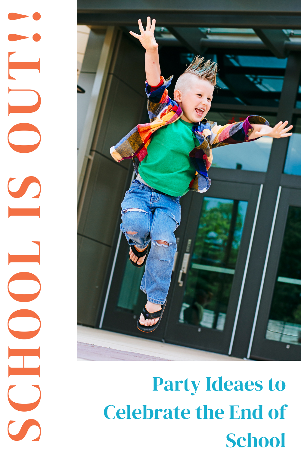 Party Ideas to Celebrate the End of School – The Organized Mom